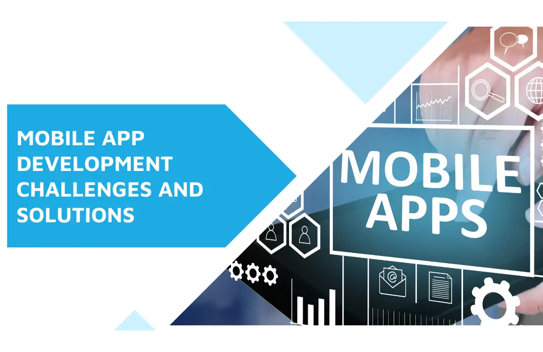 Key Challenges in Mobile App Development and Solution | TDS
